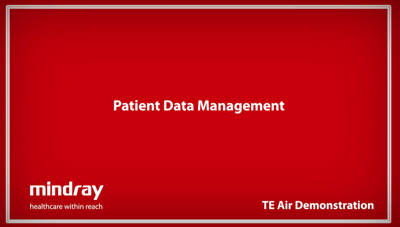 Product Tutorial Videos and Brochures of Mindray TE Air – Mindray UK Online Store